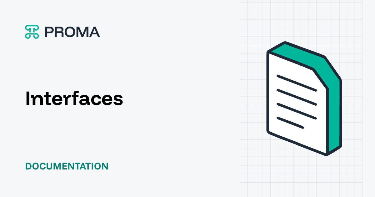 Interfaces | Proma Docs