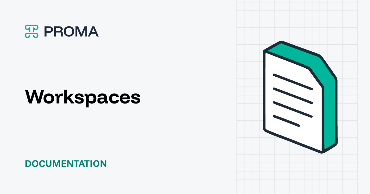 Workspaces | Proma Docs